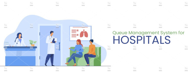 3 dimensions of Queue Management System for Hospitals | RSI Concepts